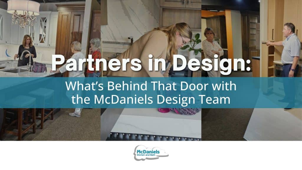 Partners Design Whats Behind That Door | McDaniels Team
