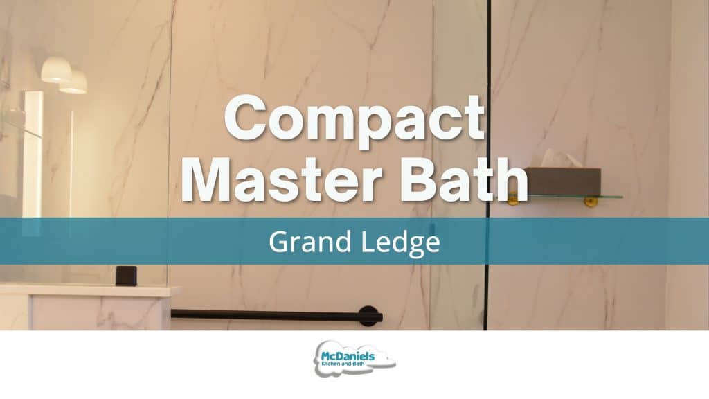 Master Bathroom Remodel Grand Ledge MI | McDaniels